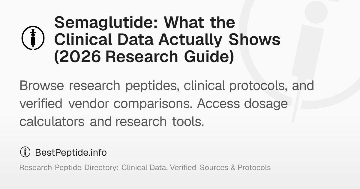 Semaglutide: What the Clinical Data Actually Shows (2026 Research Guide ...
